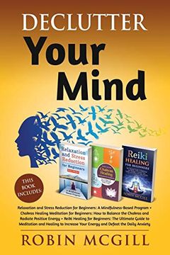Comprar Declutter Your Mind: This Book Includes: Relaxation and Stress ...
