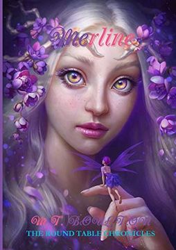 Libro Merline: The Round Table Chronicles (en Inglés) De M.T. Boulton ...