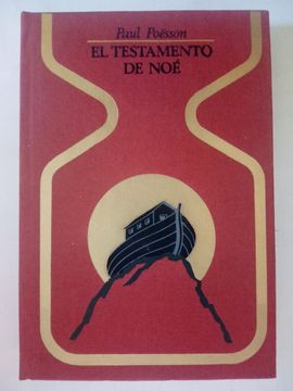 Libro El Testamento de noe De Paul Poesson - Buscalibre