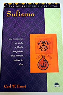 Libro sufismo : una introducción esencial a la filosofía y la práctica ...