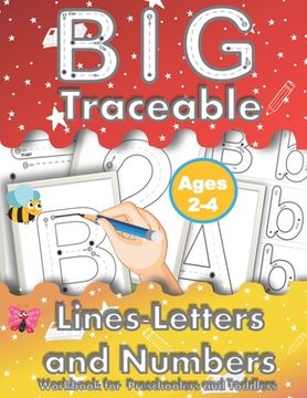 Libro BIG traceable Lines-Letters & Numbers workbook: Tracing for ...