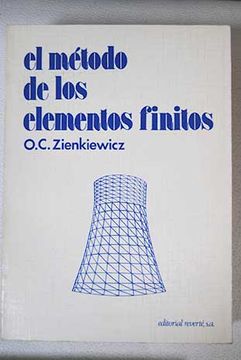 Libro El método de los elementos finitos De Zienkiewicz, O. C. - Buscalibre