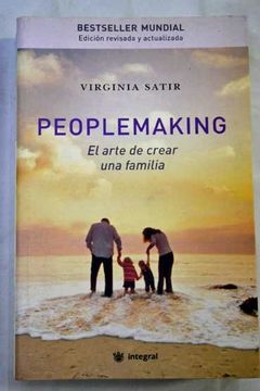 Libro Peoplemaking: El Arte De Crear Una Familia De Virginia Satir ...