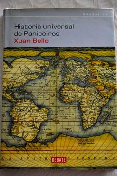 Libro Historia Universal De Paniceiros De Xuan Bello - Buscalibre