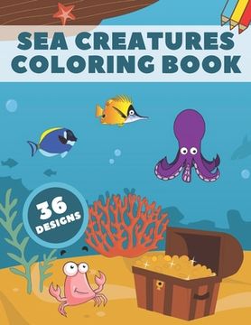 Libro Sea Creatures Coloring Book: Life Under Ocean Coloring Pages For ...