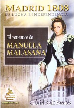 Libro el romance de manuela malasaña De gabriel ruiz fuentes - Buscalibre