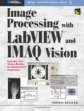 Libro Image Processing With Labview and Imaq Vision De Thomas Klinger - Buscalibre