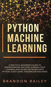 Libro Python Machine Learning: A Practical Beginner'S Guide for ...