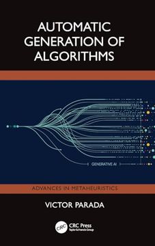 Libro Automatic Generation of Algorithms (Advances in Metaheuristics) (en Inglés) De Victor ...