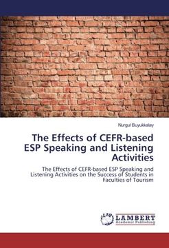 Libro The Effects of CEFR-based ESP Speaking and Listening Activities ...