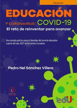 Libro Educación y coronavirus/COVID 19. El reto de reinventar para ...