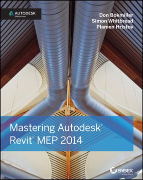 Libro Mastering Autodesk Revit Mep 2014: Autodesk Official Press De Don ...
