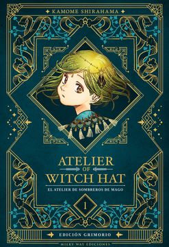 Libro Atelier Of Witch Hat Edición Grimorio 1 De Kamome Shirahama
