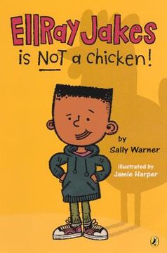 Libro ellray jakes is not a chicken! De warner, sally/ harper, jamie ...