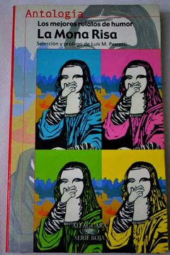 Libro La Mona Risa: Los Mejores Relatos De Humor: Antología De - Buscalibre