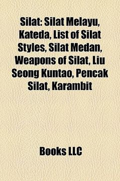 Libro silat: silat melayu, kateda, list of silat styles, silat medan ...