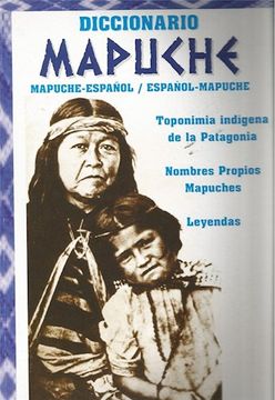 Libro Diccionario Mapuche [Mapuche-Español / Español-Mapuche] De Aa. Vv ...