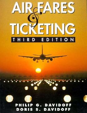 Libro air fares and ticketing, davidoff, doris s., ISBN 9780133244847 ...