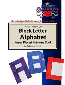 Libro Block Letter Alphabet Paper Pieced Pattern Book: Paper Pieced ...