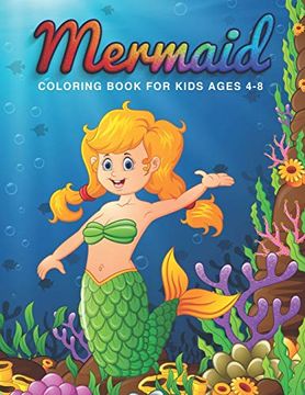 Libro Mermaid Coloring Book for Kids Ages 4-8: Beautiful Mermaid ...
