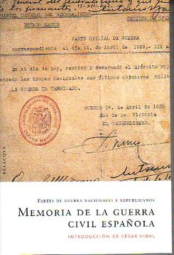Libro memorias de la guerra civil española. partes de guerra nacionales ...