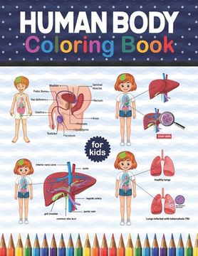 Libro Human Body Coloring Book For Kids: Human Body Student's Self-Test ...
