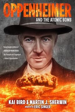 Libro Oppenheimer and the Atomic Bomb: Young Readers Edition of ...