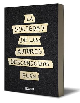 Libro La Sociedad de Autores Desconocidos De Elán - Buscalibre México