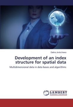 Libro Development of an index structure for spatial data ...
