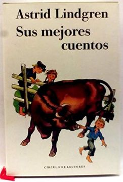 Comprar Sus Mejores Cuentos De Lindgren, Astrid/Traducción María Dolores Ábalo - Buscalibre