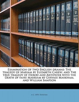 Libro examination of two english dramas: the tragedy of mariam by ...