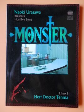 Libro Monster. Libro 1. Herr Doctor Tenma De Naoki Urasawa Presenta ...