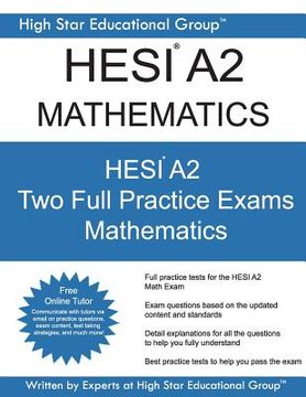 Libro HESI A2 Mathematics: HESI A2 Math Exam - Health Education Systems ...