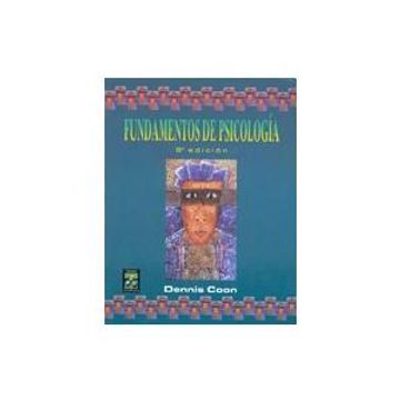 Libro Fundamentos de Psicología De Dennis Coon - Buscalibre