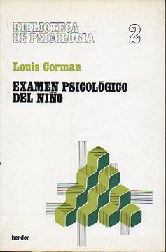 Libro examen psicológico del niño. De louis. corman - Buscalibre
