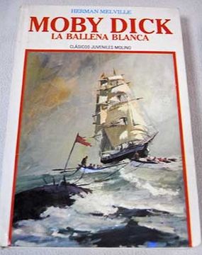 Libro Moby Dick: la ballena blanca De Melville, Herman - Buscalibre