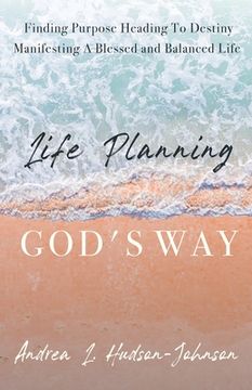 Libro Life Planning God's Way: Finding Purpose Heading To Destiny ...