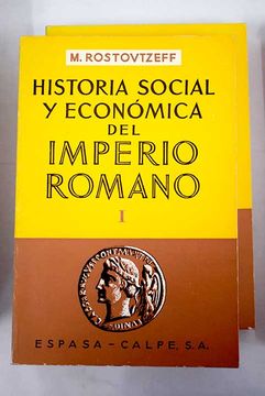 Libro Historia social y económica del Imperio Romano De Rostovtzeff, Michael Ivanovitch - Buscalibre