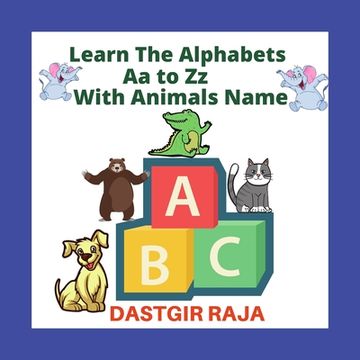 Libro Learn the Alphabets Aa to Zz with Animals name: kids alphabet ...