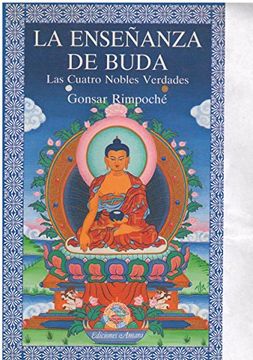 Libro La Enseñanza de Buda De Gonsar Tulku - Buscalibre