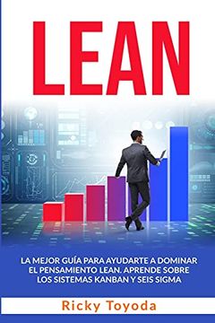 Libro Lean: La Mejor Guía Para Ayudarte a Dominar el Pensamiento Lean ...
