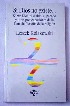 Libro Si Dios No Existe - - : Sobre Dios, El Diablo, El Pecado Y Otras ...