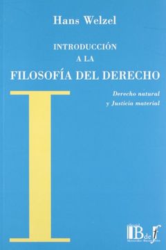 Libro introduccion a la filosofia del derecho De hans welzel - Buscalibre