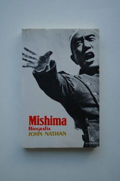 Libro Mishima, Biografia De John Nathan - Buscalibre