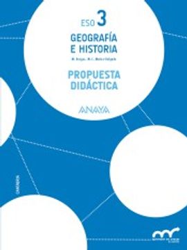 Libro Geografía E Historia 3. Propuesta Didáctica., Burgos Alonso, Manuel;Muñoz-Delgado y Mérida ...