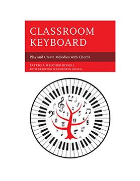 Libro Classroom Keyboard: Play and Create Melodies with Chords ...