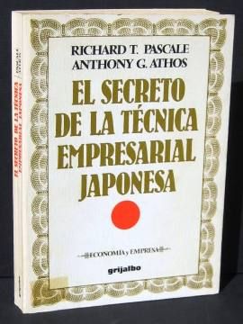 Libro el secreto de la tecnica empresarial japonesa De richard t. - g. athos pascale - Buscalibre