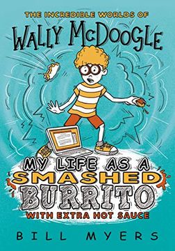 Libro My Life as a Smashed Burrito With Extra hot Sauce: 1 (The ...