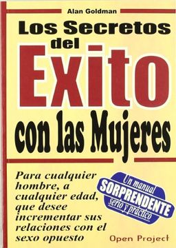 Libro Secretos del Exito con las Mujeres, los, Alan H. Goldman, ISBN ...