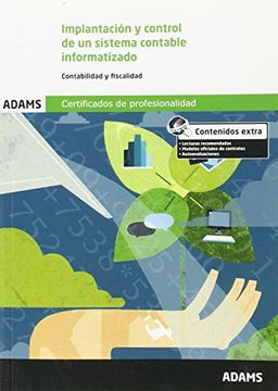 Libro Implantación y Control de un Sistema Contable Informatizado. Unidad Formativa 0316 ...
